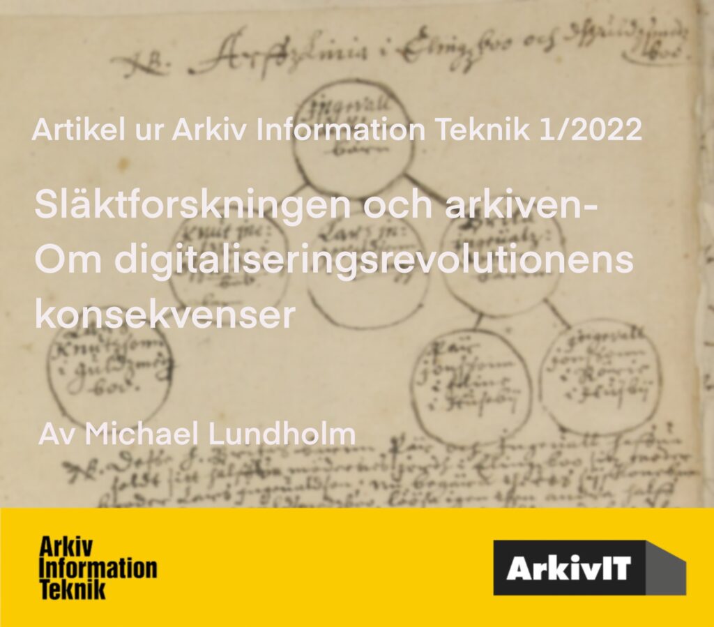 Släktforskningen och arkiven - Om digitaliseringsrevolutionens ...
